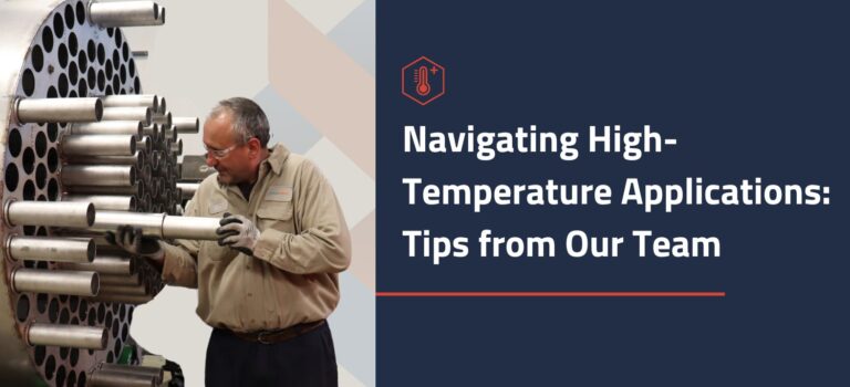 Navigating High-Temperature Applications: Tips from Our Team - Heat ...